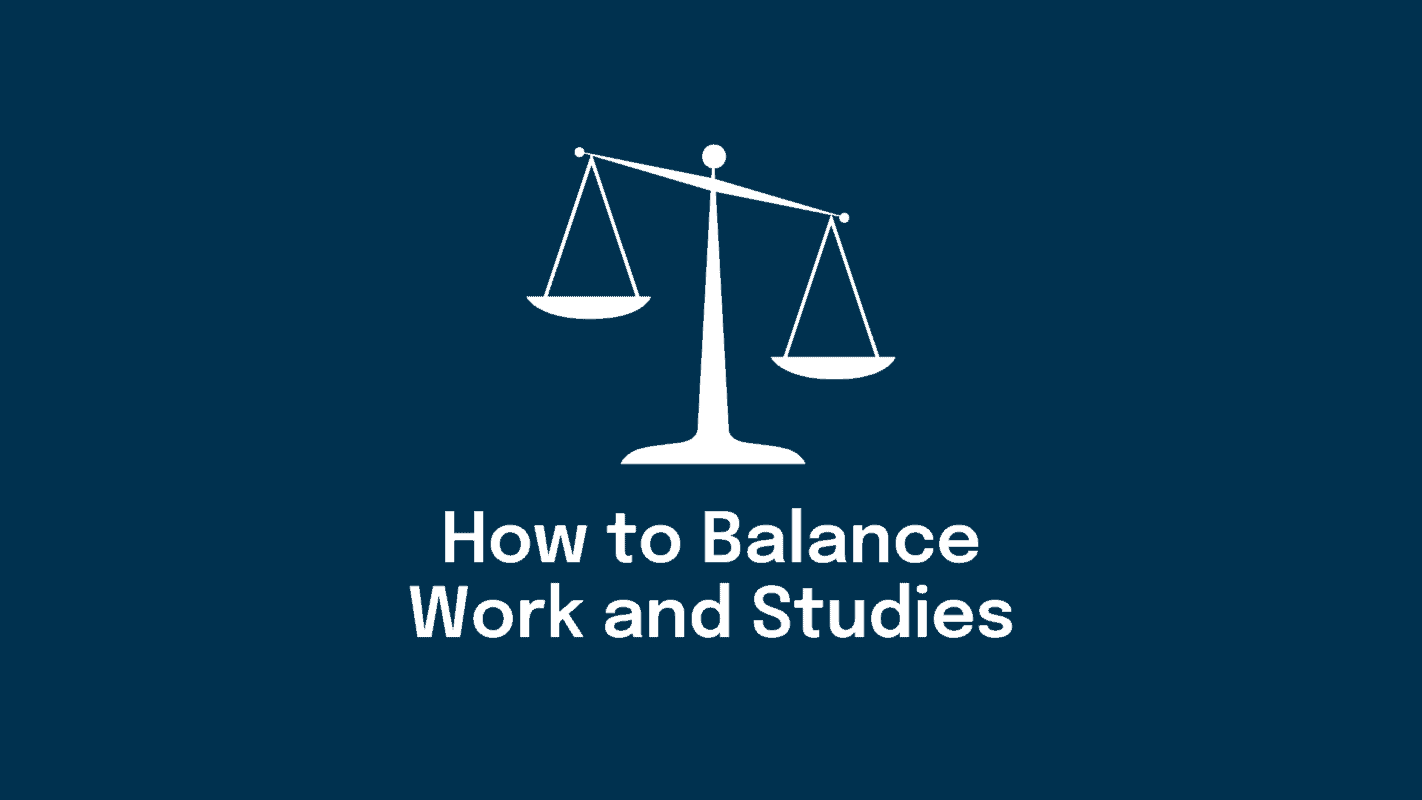How to balance work and studies - University of Chichester