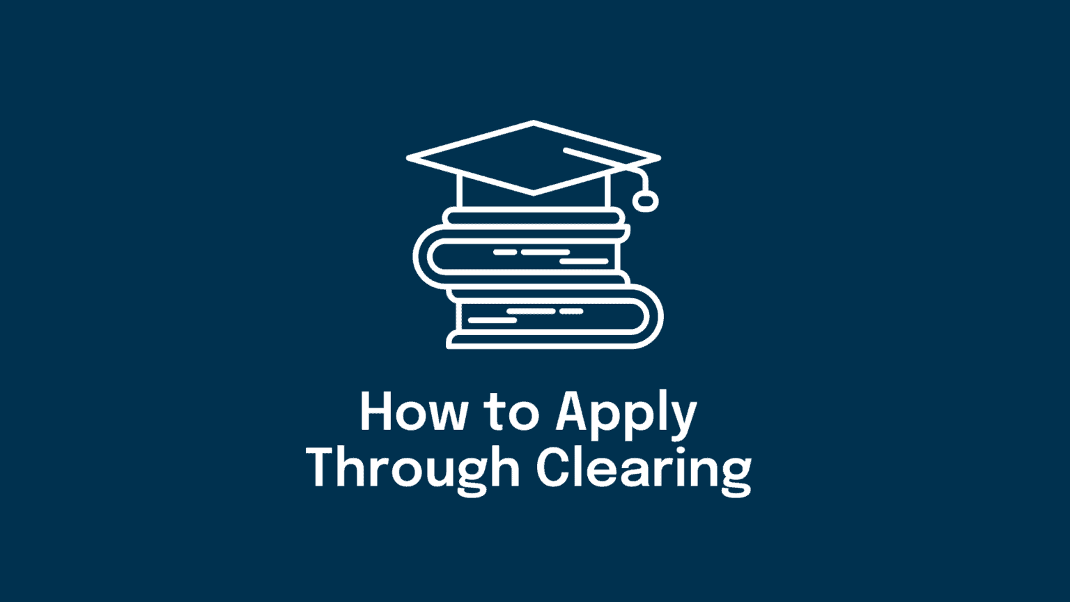 How to Apply Through Clearing - University of Chichester